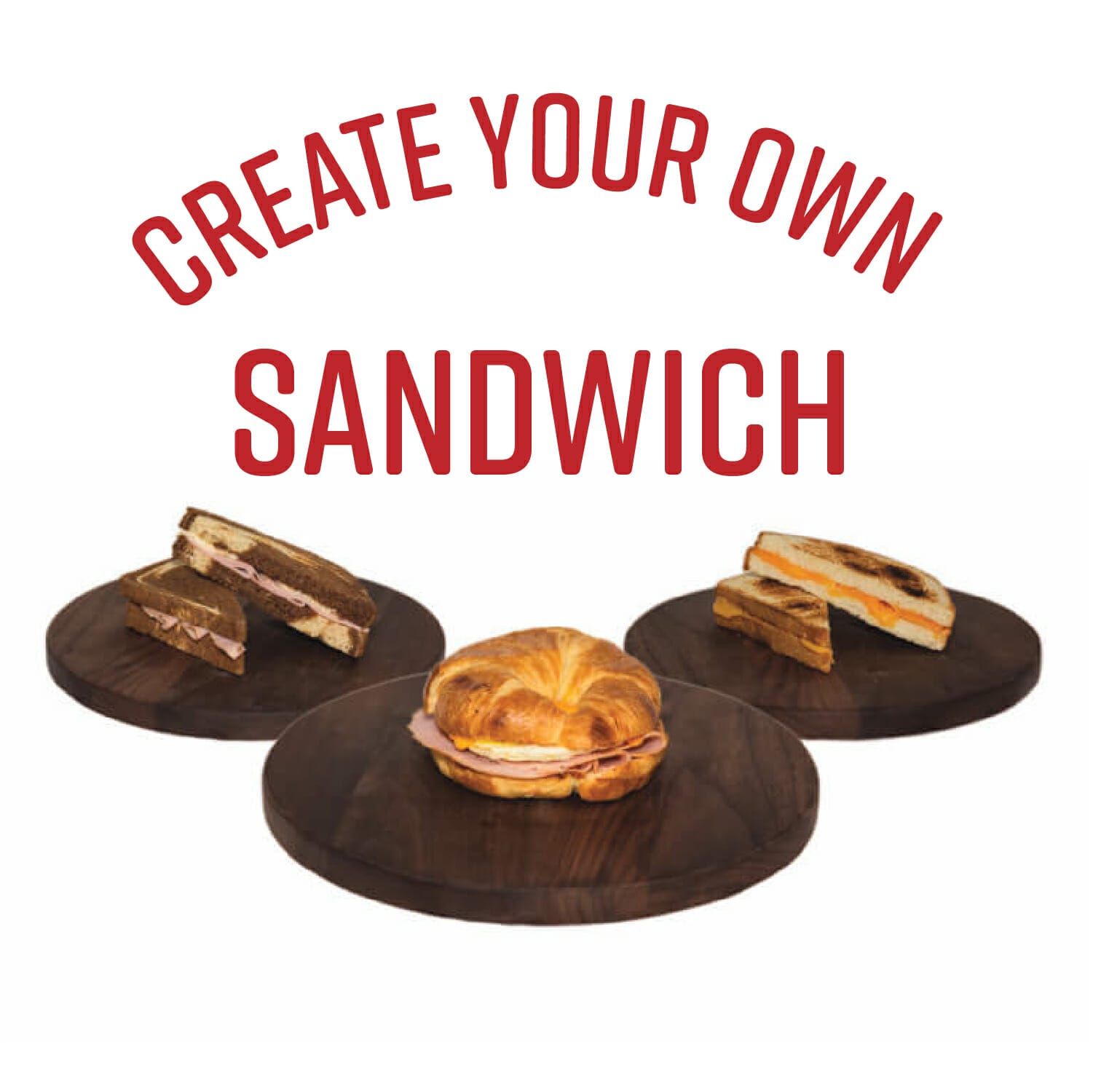 Create Your Own Sandwich – Babcock Dairy Store